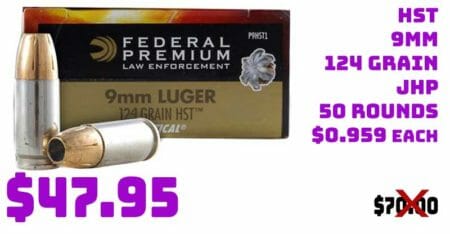 Federal Premium LE HST 9mm 124 Grain JHP 50 Rounds $47.95