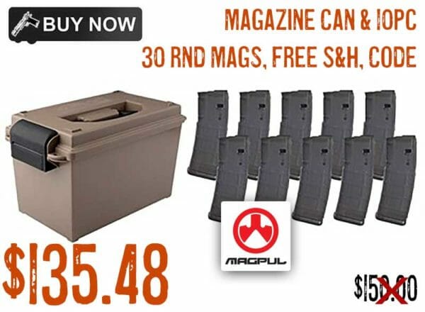 Tactical Mag Can & 10 Magpul PMAGS $135.48 FREE S&H CODE
