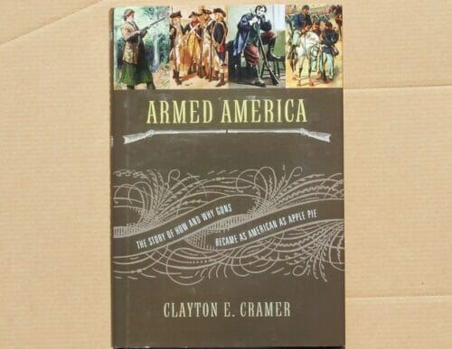 Armed America by Clayton Cramer ~ Book Review