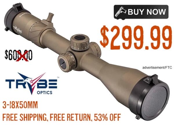 TRYBE Optics 3-18x50mm FDE HIPO Scope 53%OFF ...$299.99 FREE S&H