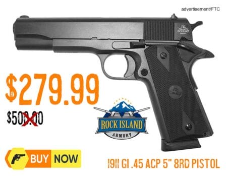 Rock Island 1911 GI .45 ACP Pistol $279.99 44% OFF Sales Ends Soon