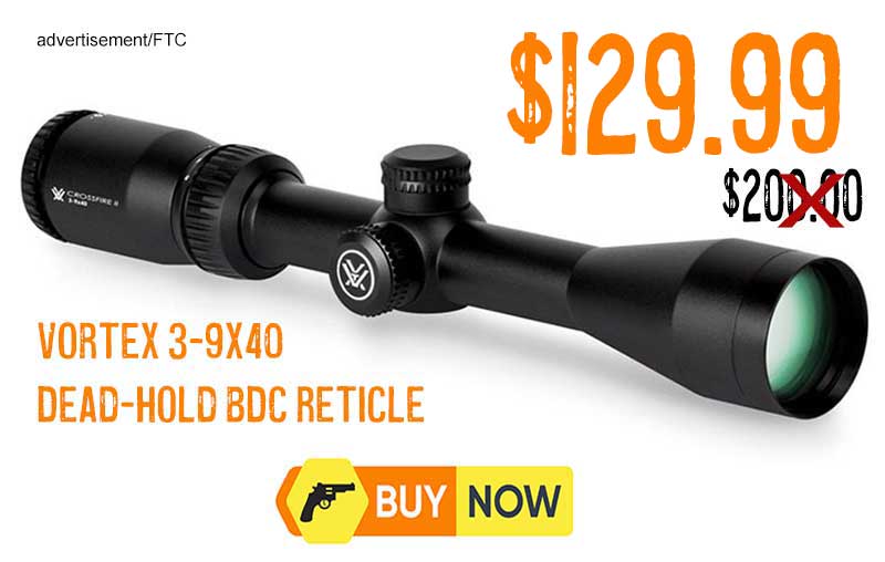 Vortex Crossfire II 3-9x40 Dead-Hold BDC Riflescope – Now $129.99 (35% ...